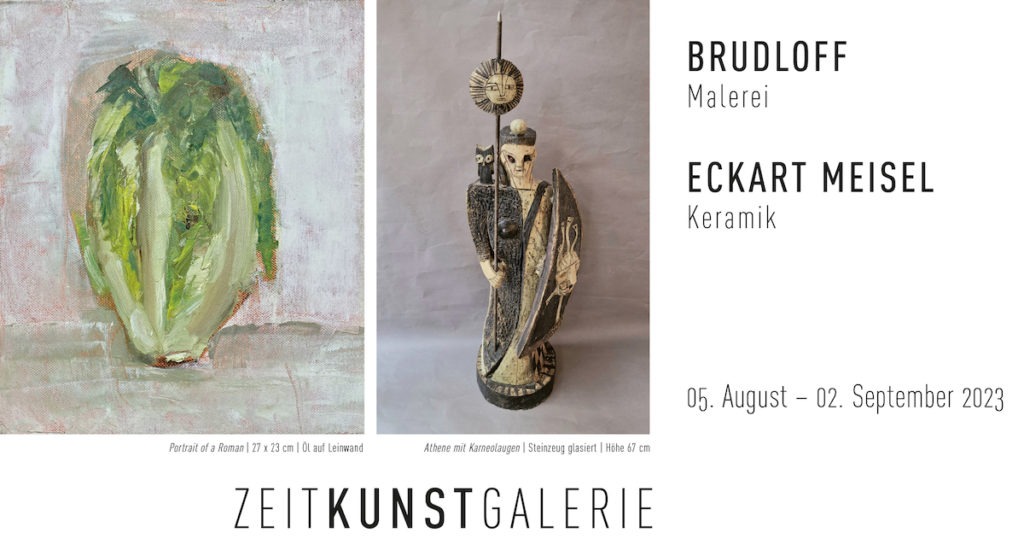 Ausstellung BRUDLOFF und ECKART KATER C. MEISEL in der Zeitkunstgalerie ...